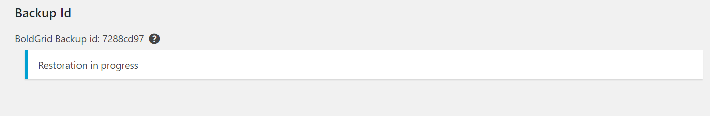 How to restore a Backup in WordPress | BoldGrid