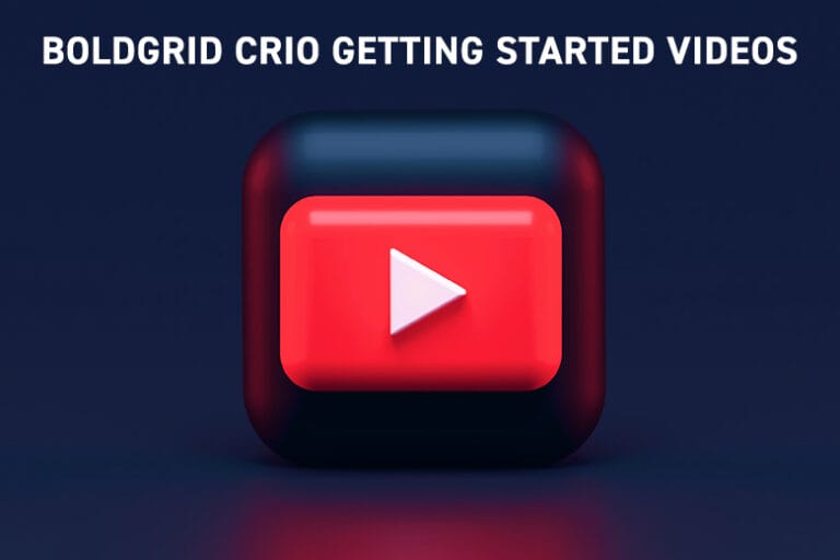 New Video Tutorials for BoldGrid Crio Theme | BoldGrid