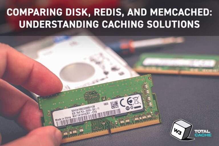 Comparing Disk, Redis, and Memcached: Understanding Caching Solutions | BoldGrid